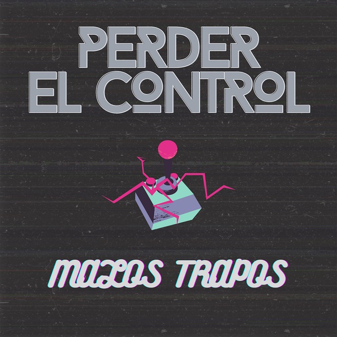 "Perder el Control" el nuevo single de puro rock de Malos Trapos ...